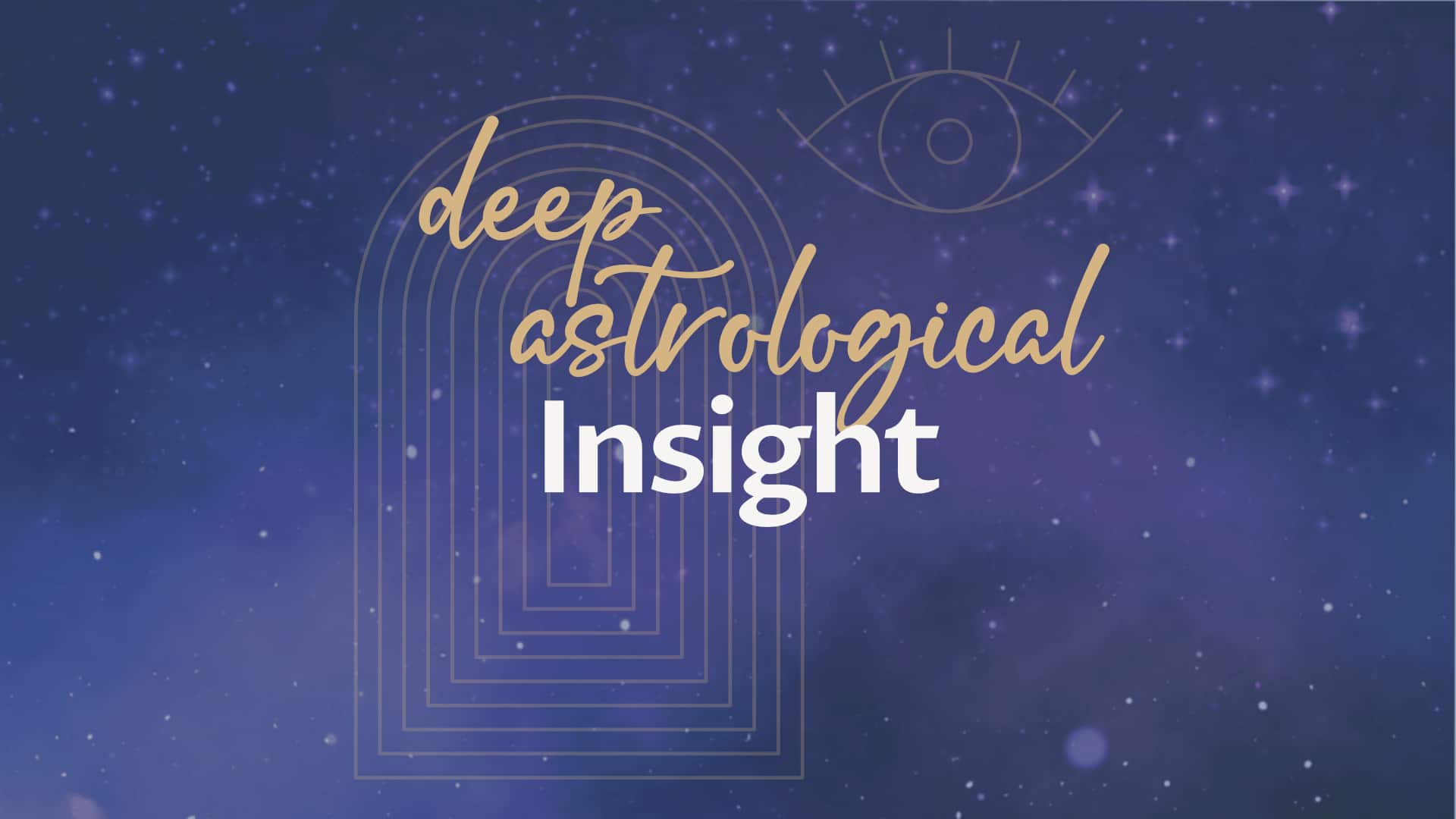 Deep Astrological Insight Insightful Astrology